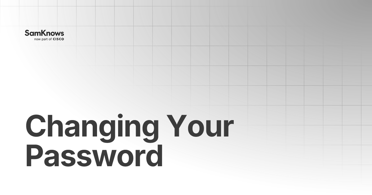 Changing Your Password | Volunteer Documentation